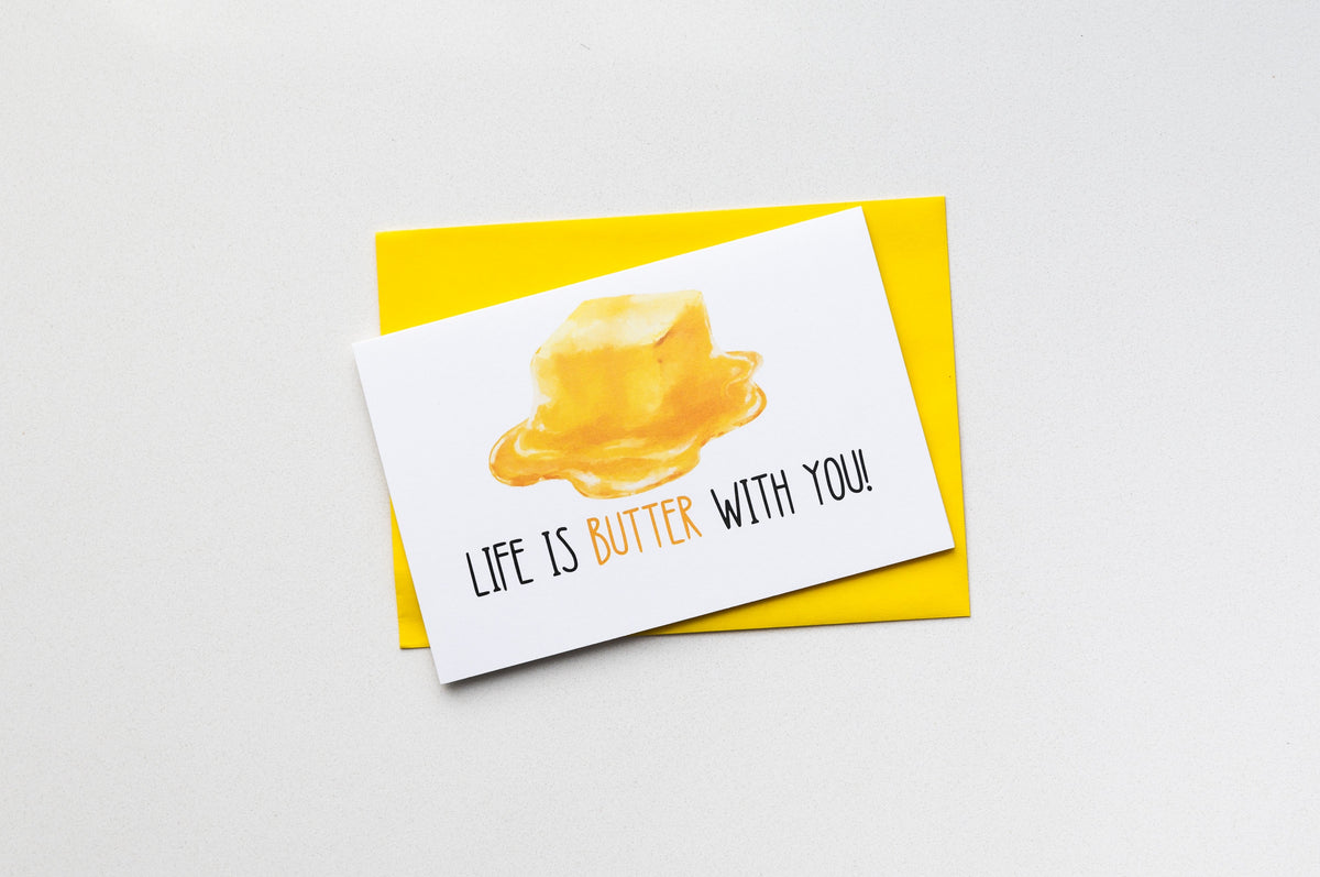 Life is Butter With You – The Paper & Plan Co